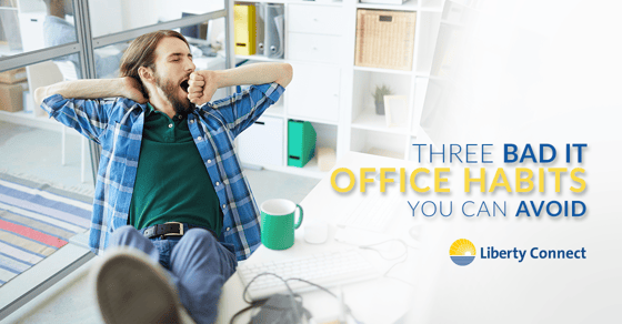 3 Bad IT Office Habits You Can Avoid